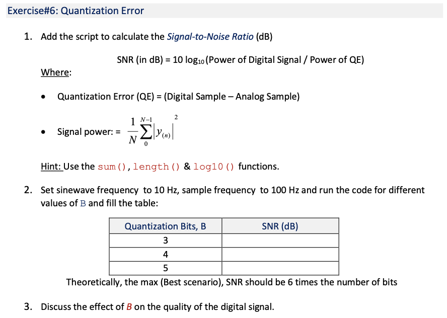 Solved Exercise#6: Quantization Error 1. Add the script to | Chegg.com