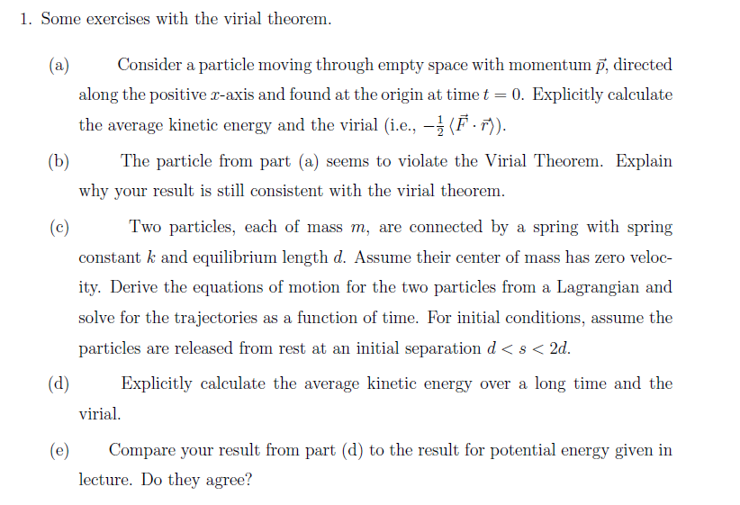 1. Some exercises with the virial theorem. (a) (b) | Chegg.com