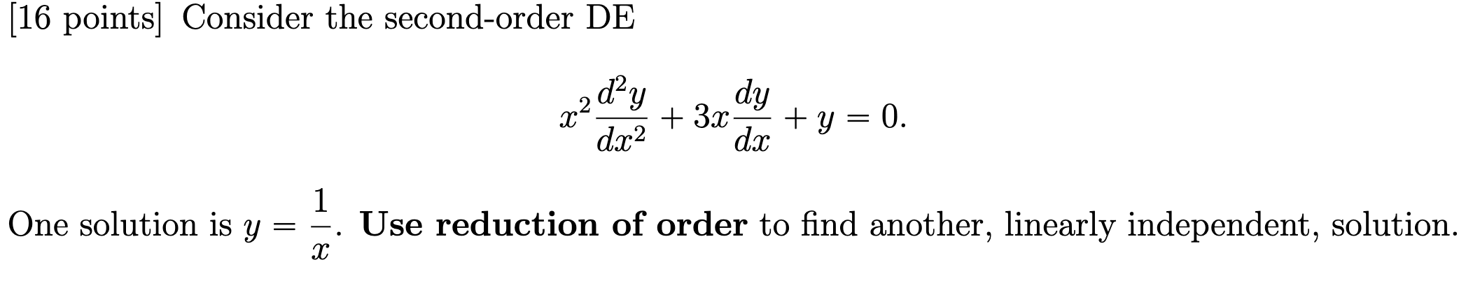 Solved [16 points] Consider the second-order DE | Chegg.com