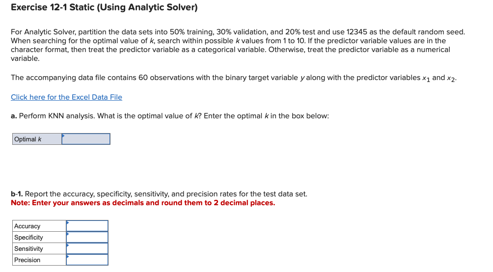 For Analytic Solver, partition the data sets into 50% | Chegg.com
