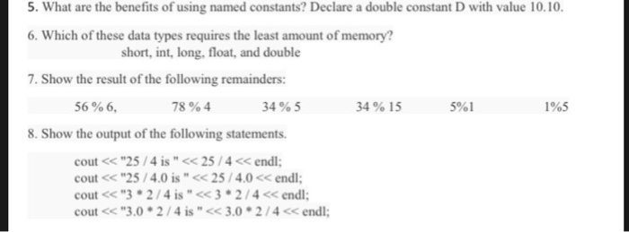 Solved 5. What are the benefits of using named constants? | Chegg.com