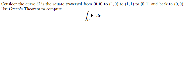 Consider the curve C is the square traversed from | Chegg.com