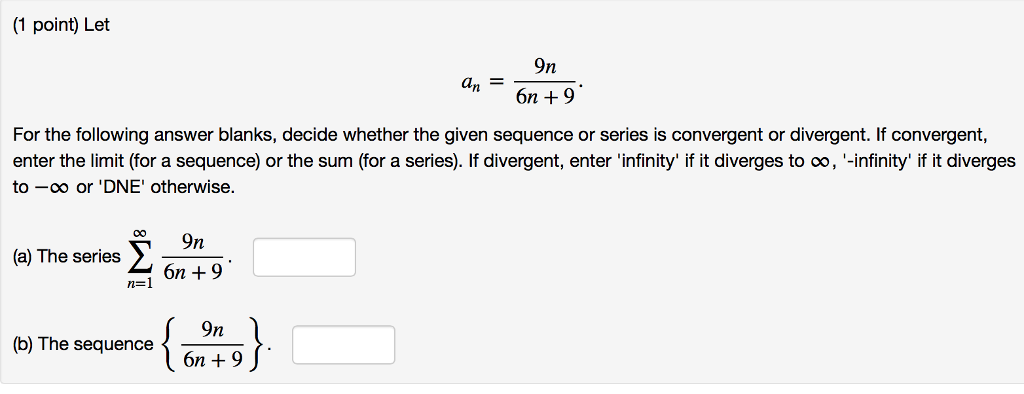 Solved (1 point) Let 9n an 6n9 For the following answer | Chegg.com