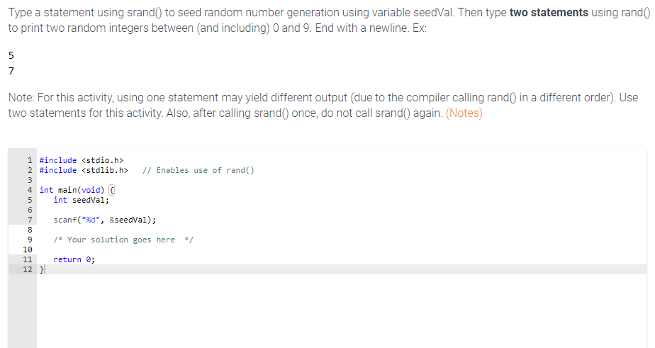 Solved Type a statement using srand() to seed random number | Chegg.com