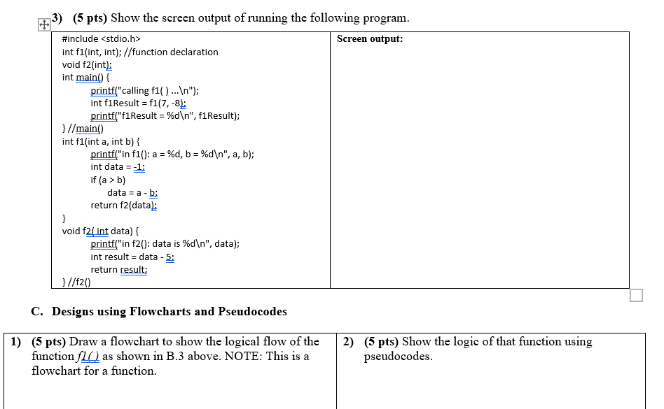 Solved +3) (5 pts) Show the screen output of running the | Chegg.com