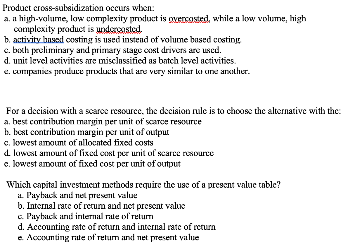 Solved Product cross-subsidization occurs when: a. a | Chegg.com