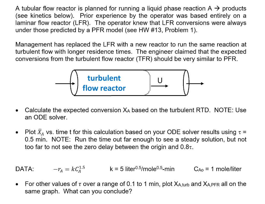 Solved A tubular flow reactor is planned for running a | Chegg.com