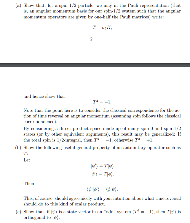 25. Time Reversal in Quantum Mechanics, Part II We | Chegg.com