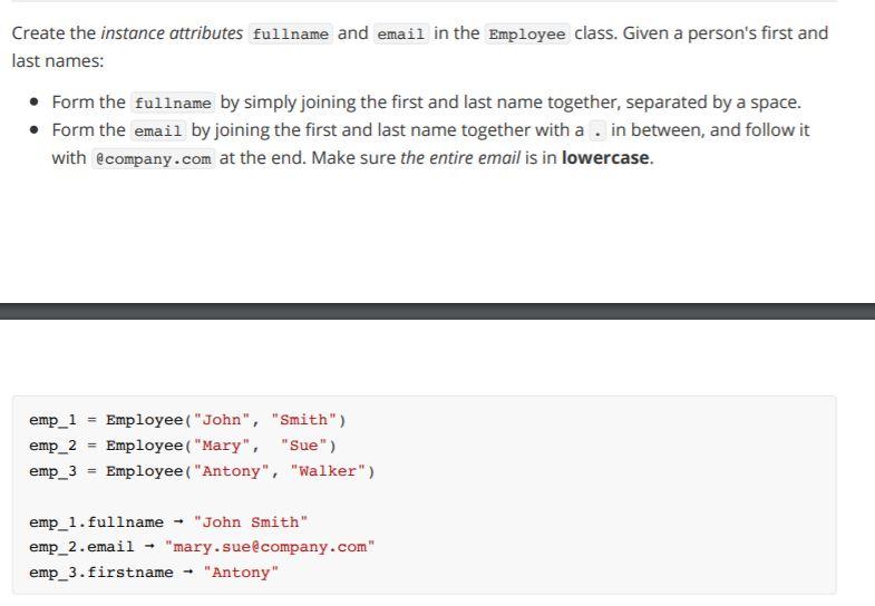 Solved Create the instance attributes fullname and email in | Chegg.com