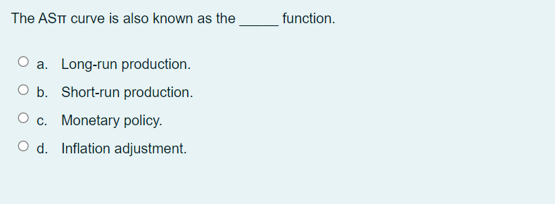 Solved The AST curve is also known as the function. a. | Chegg.com