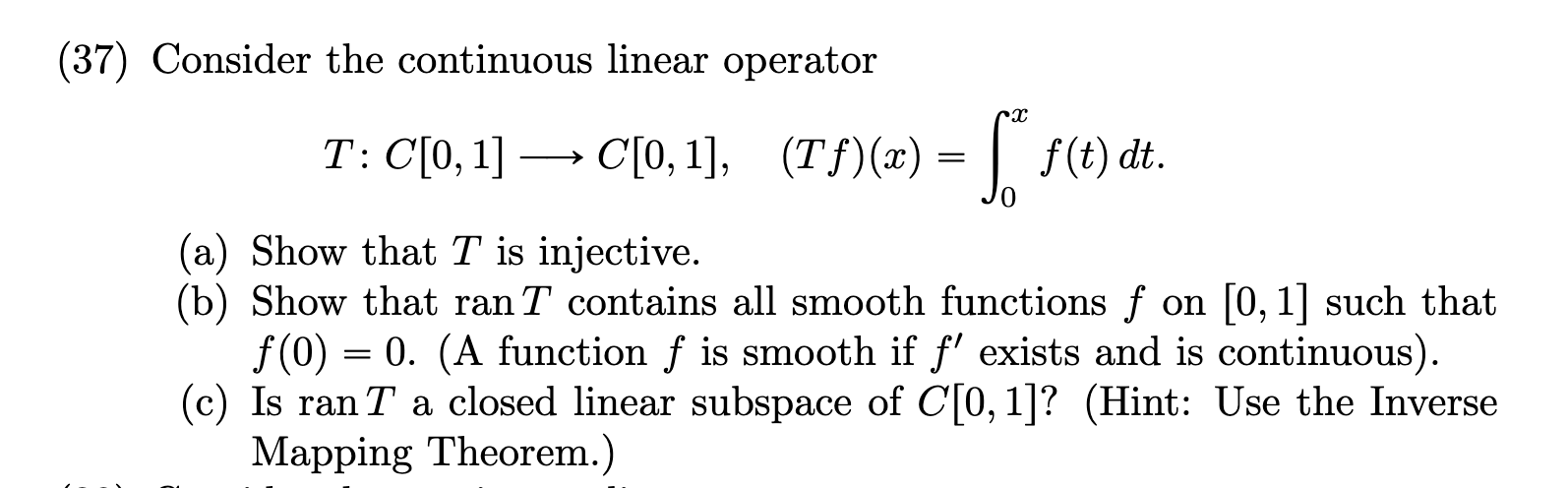 Solved (37) Consider the continuous linear operator | Chegg.com