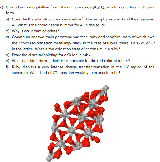 Solved 6) Corundum is a crystalline form of aluminum oxide | Chegg.com