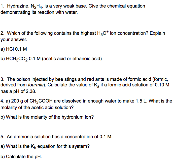Solved 1. Hydrazine, N2H4, is a very weak base. Give the | Chegg.com