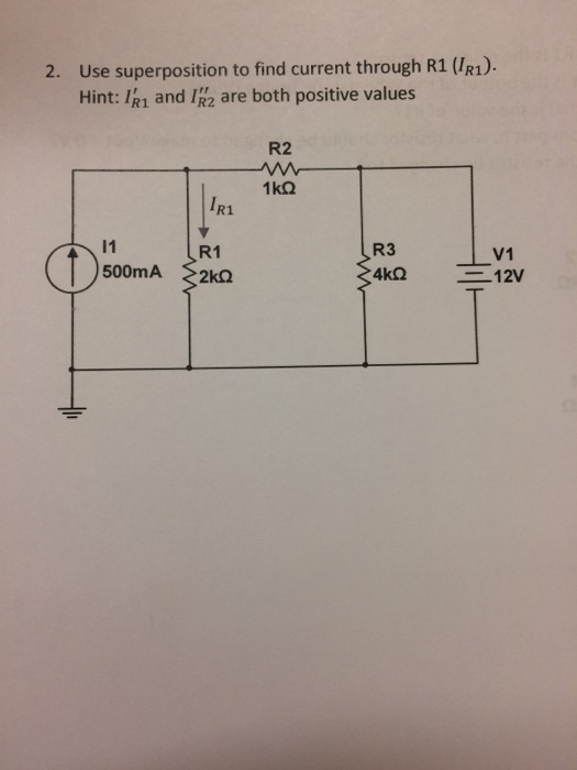 Solved Use superposition to find current through R1 (/RI). | Chegg.com