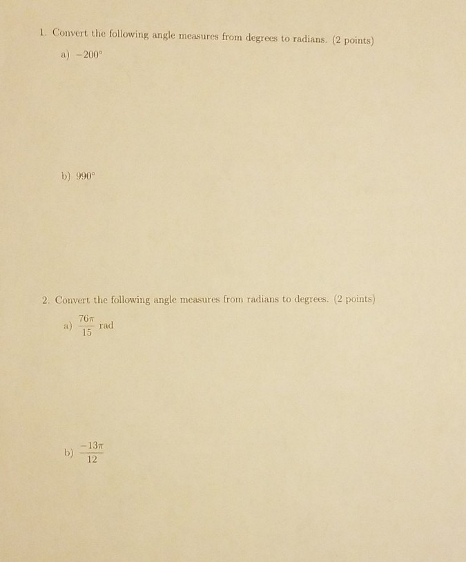 Solved 1. Convert the following angle measures from degrees | Chegg.com