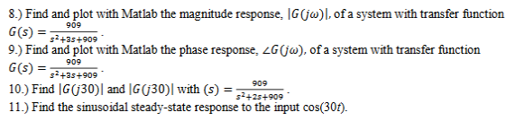 Solved 8.) Find and plot with Matlab the magnitude response, | Chegg.com