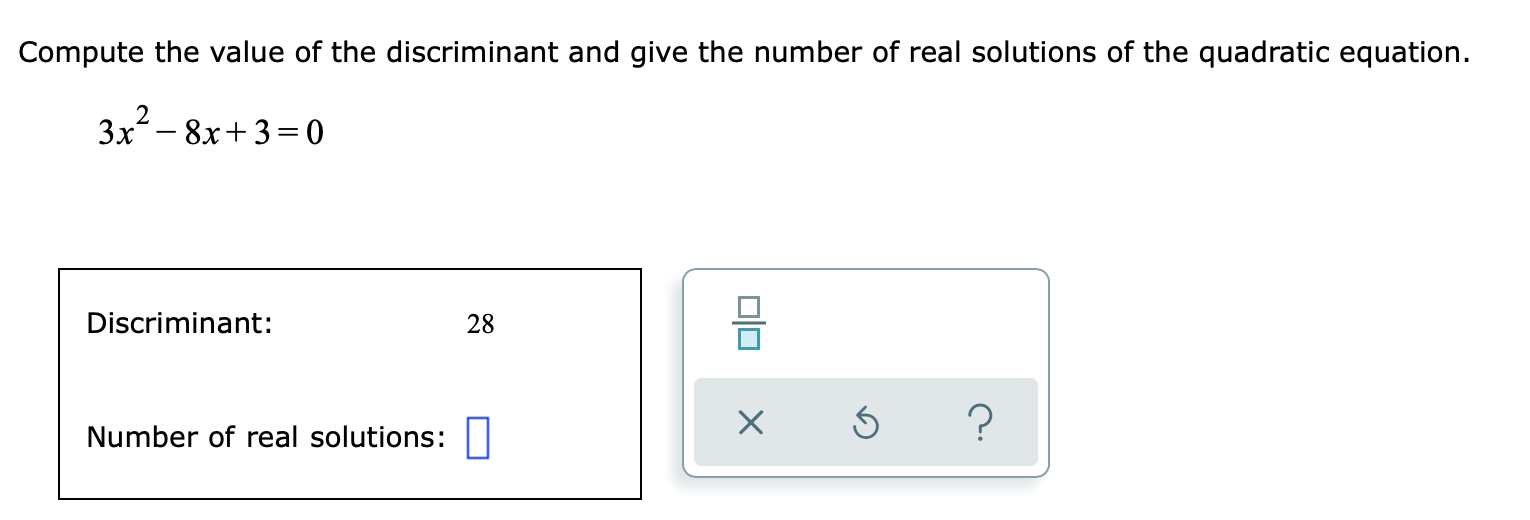 Solved Compute the value of the discriminant and give the | Chegg.com