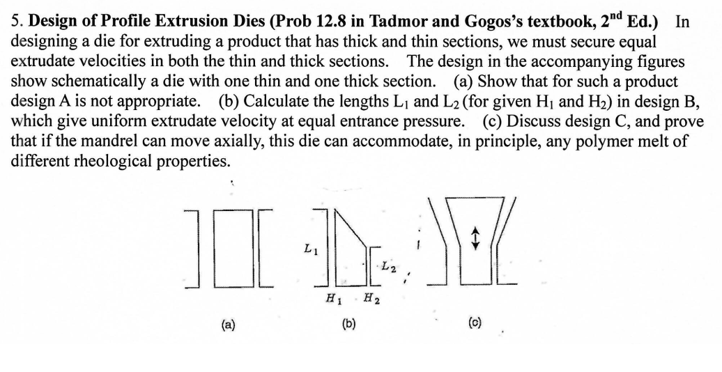5. Design of Profile Extrusion Dies (Prob 12.8 in | Chegg.com