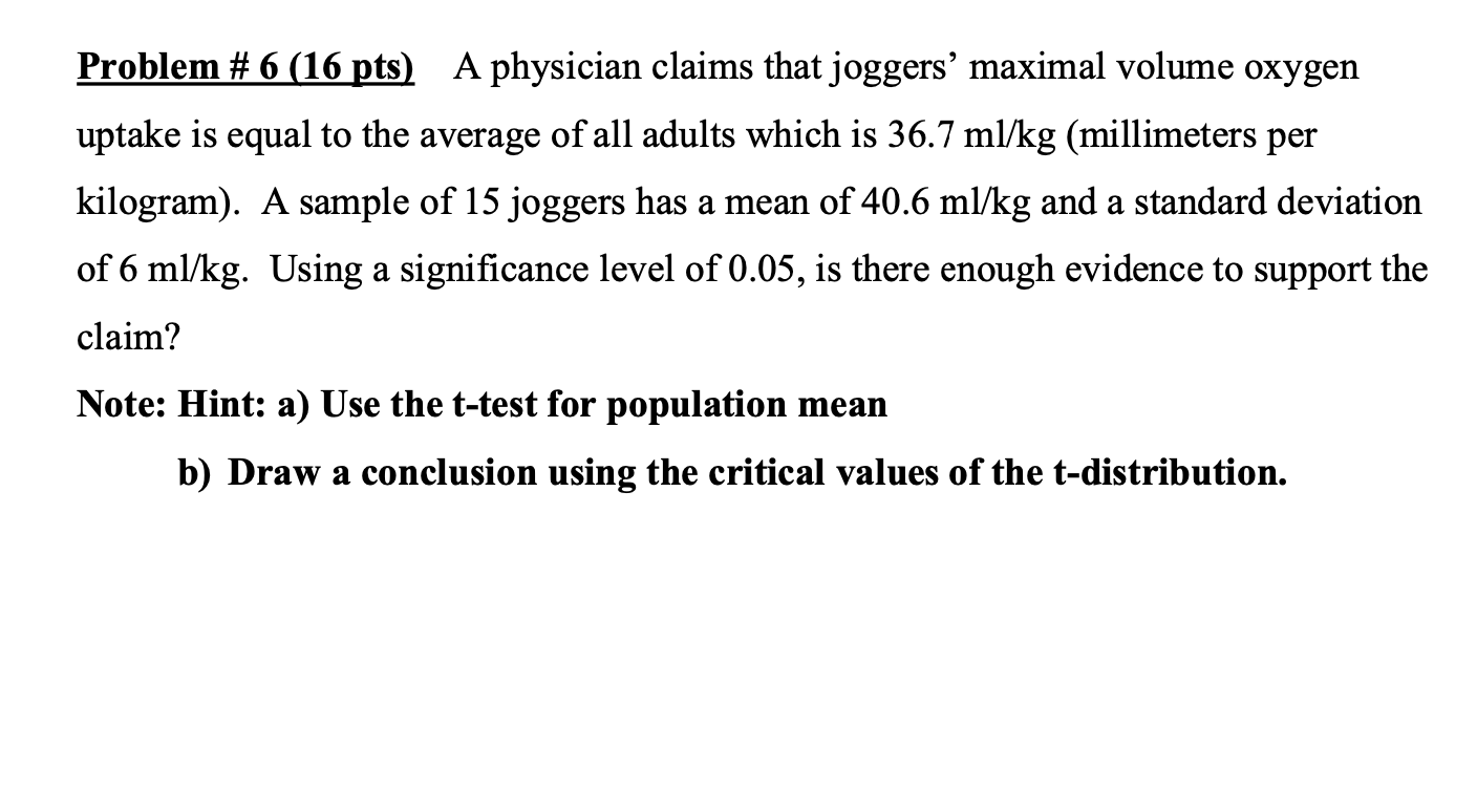 Solved A physician claims that joggers’ maximal volume | Chegg.com