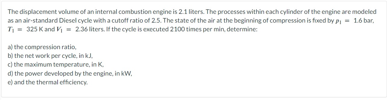 Solved The displacement volume of an internal combustion | Chegg.com