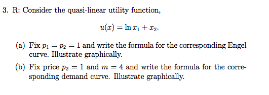 3. R: Consider the quasi-linear utility function, u() | Chegg.com