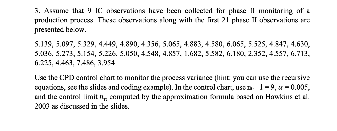 Solved 3. Assume that 9 IC observations have been collected | Chegg.com
