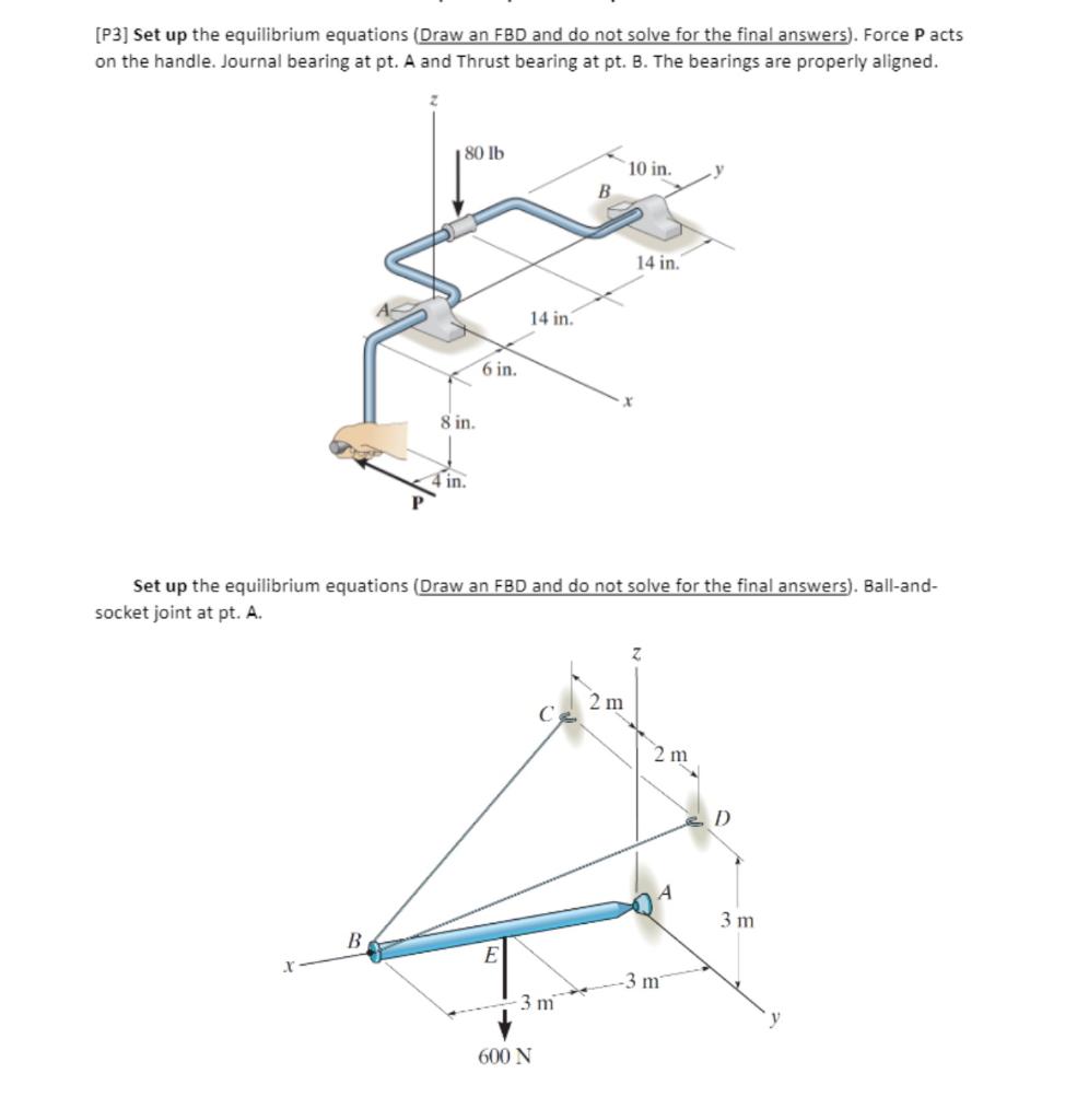Solved [P3] Set up the equilibrium equations (Draw an FBD | Chegg.com