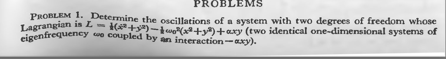 Solved PROBLEM 1. Determine the oscillations of a system | Chegg.com