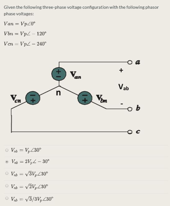 Solved Given the following three-phase voltage configuration | Chegg.com