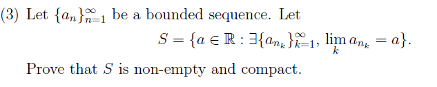 Solved 3) Let {an}n=1∞ be a bounded sequence. Let | Chegg.com