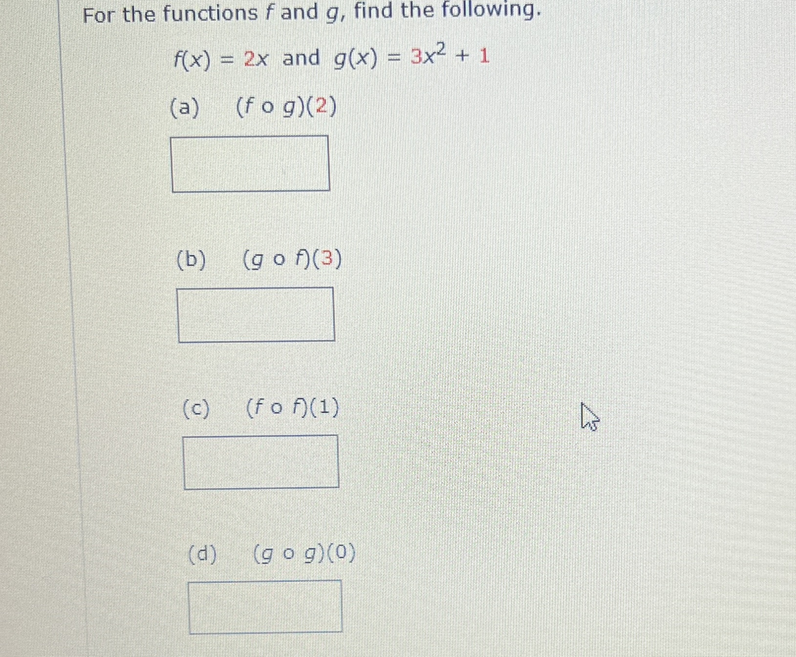 Solved For the functions f ﻿and g, ﻿find the | Chegg.com