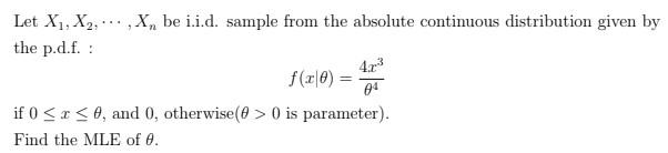 Solved Let X1,X2,⋯,Xn be i.i.d. sample from the absolute | Chegg.com