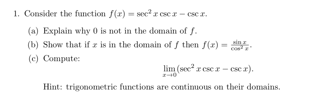 Solved 1. Consider the function f(x) = sec2 x csc x – csc X. | Chegg.com