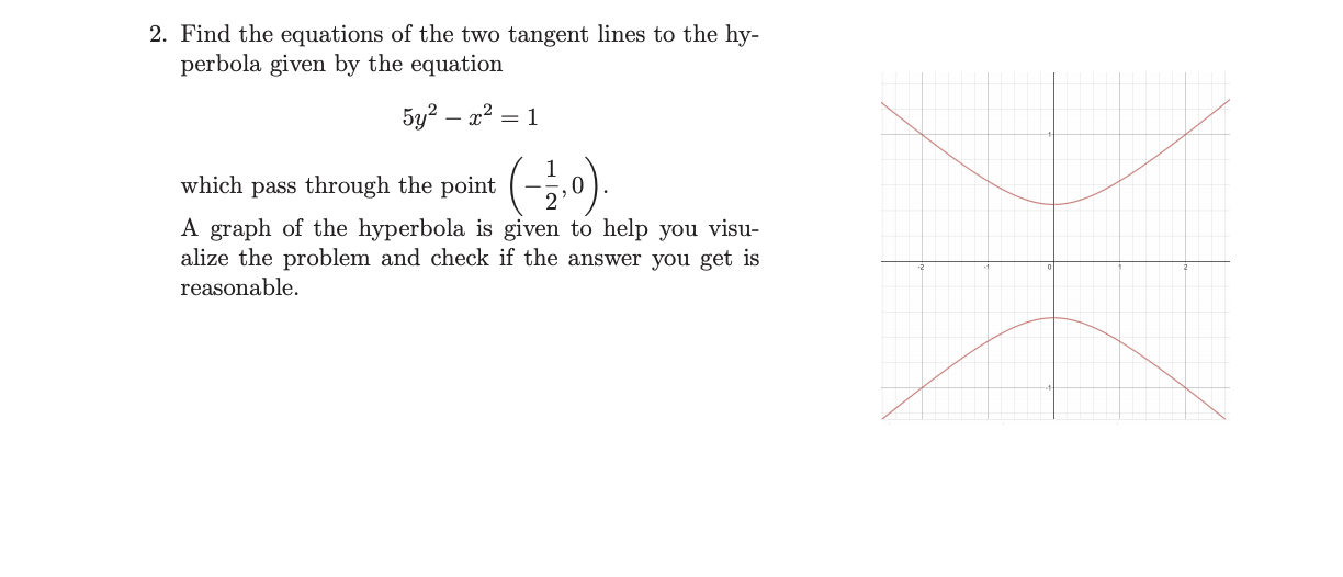 Solved 2. Find the equations of the two tangent lines to the | Chegg.com