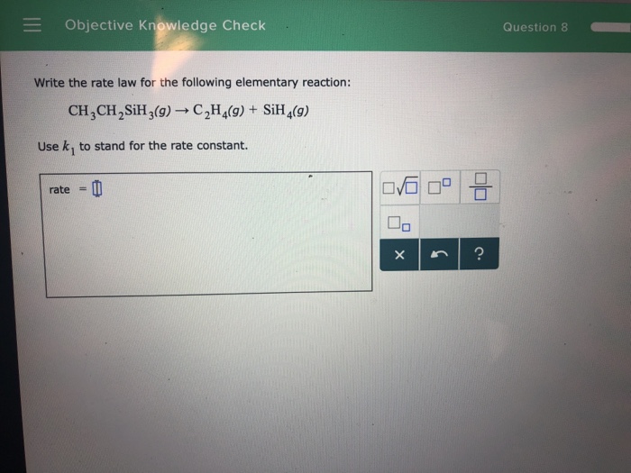 Solved Objective Knowledge Check Question 8 Write the rate | Chegg.com