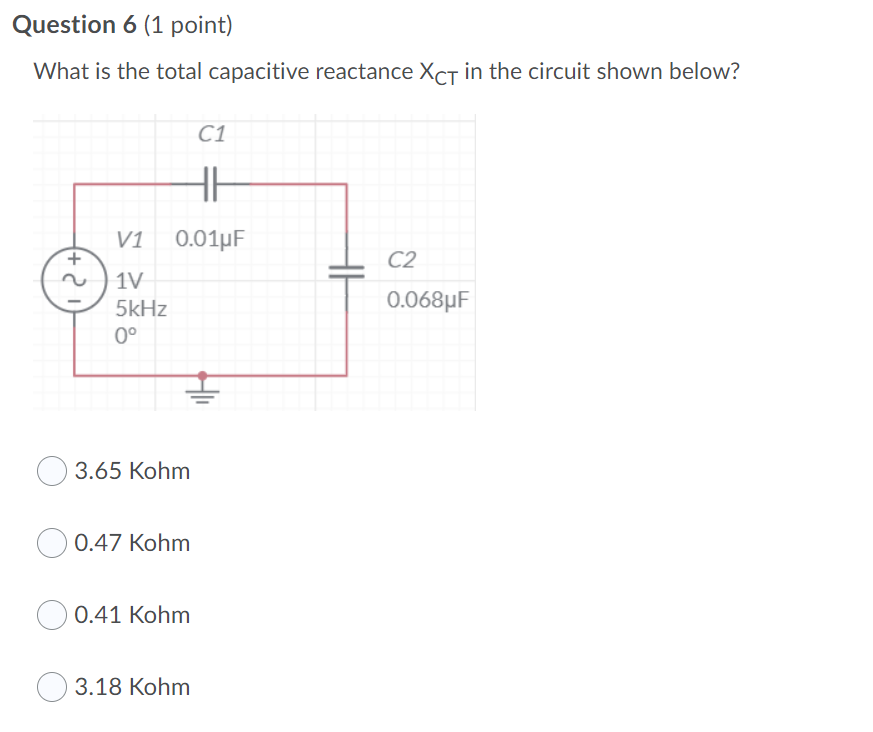 Solved Question 6 (1 point) What is the total capacitive | Chegg.com