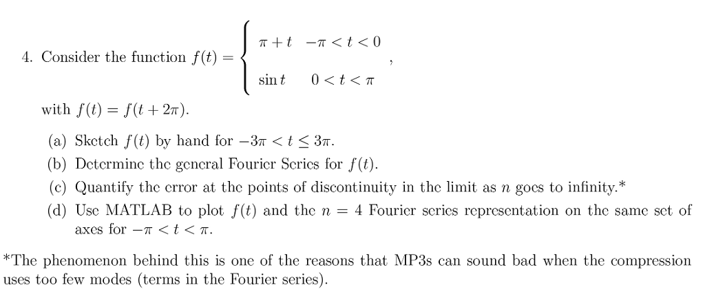 Solved 4. Consider the function f(t) sin t 0 | Chegg.com