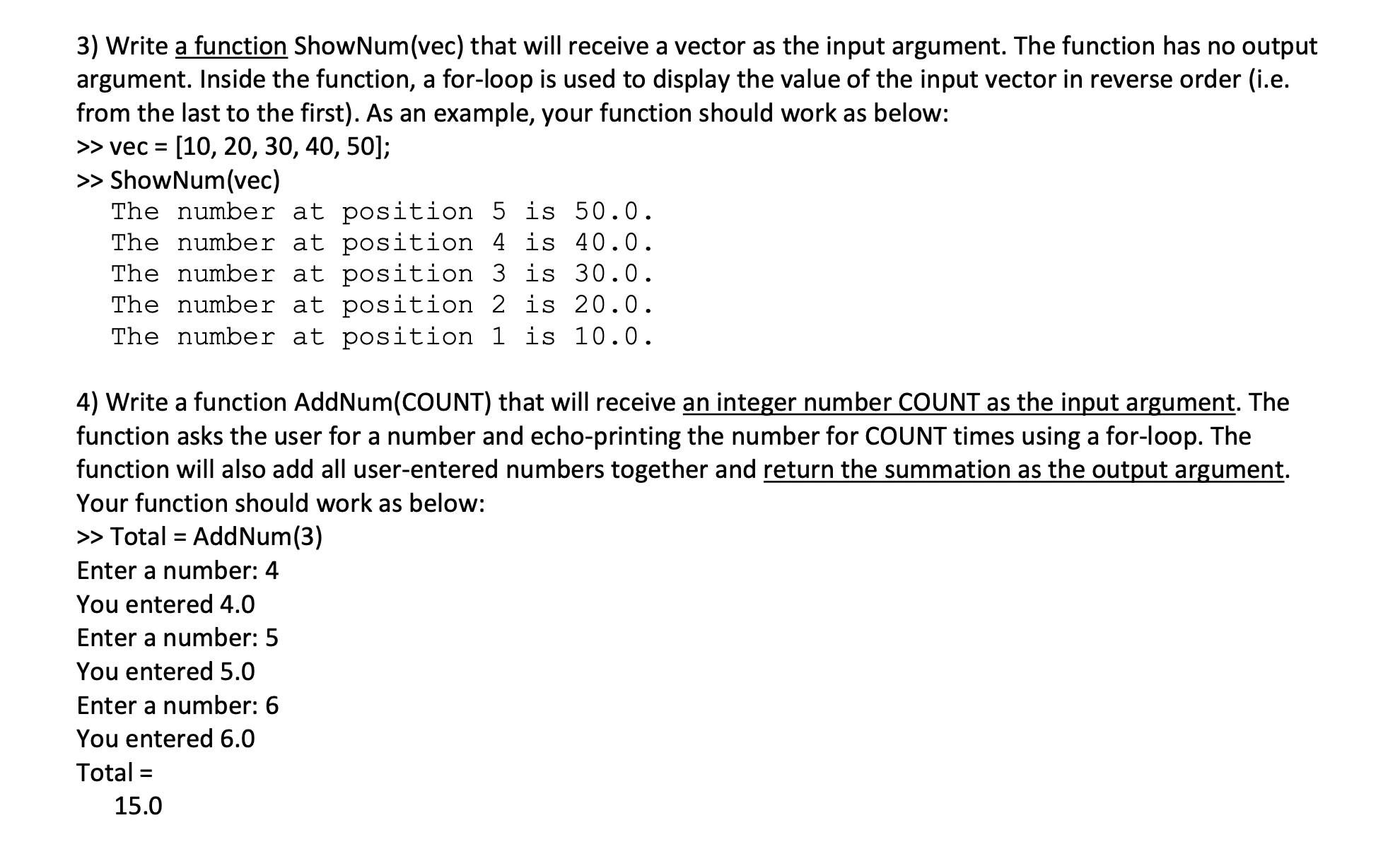 Solved 3 Write A Function Shownum Vec That Will Receive A