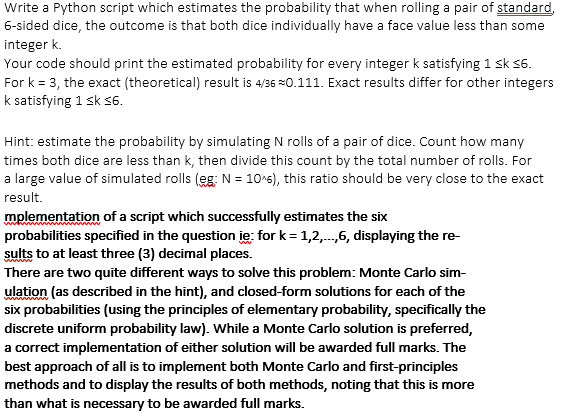 Solved Write a Python script which estimates the probability | Chegg.com
