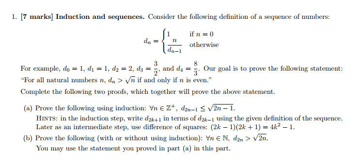 Solved 1. [7 marks] Induction and sequences. Consider the | Chegg.com
