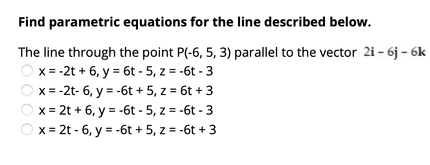 Solved Find parametric equations for the line described | Chegg.com