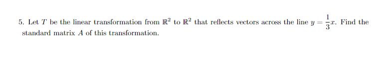Solved 5. Let T be the linear transformation from R2 to R2 | Chegg.com