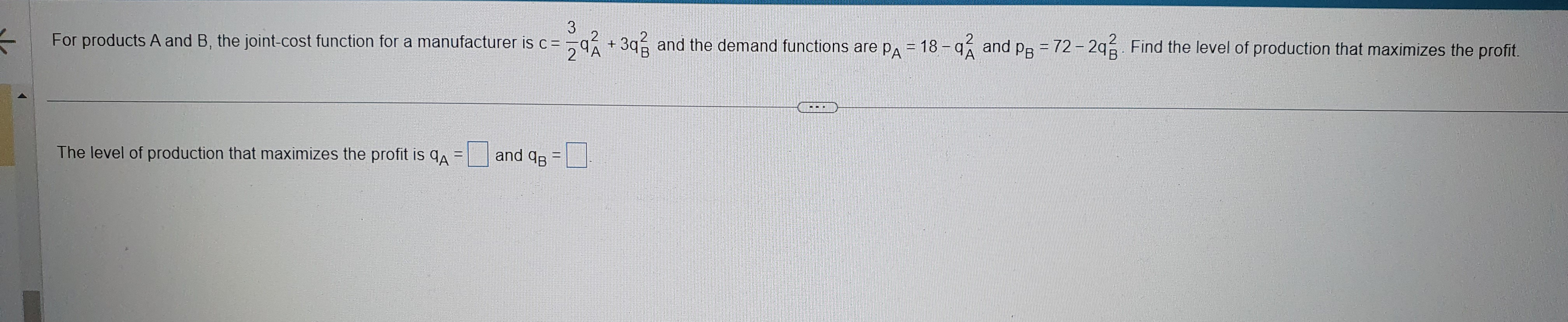 Solved For products A and B, the joint-cost function for a | Chegg.com
