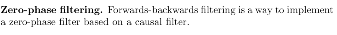 Solved Zero-phase filtering. Forwards-backwards filtering is | Chegg.com
