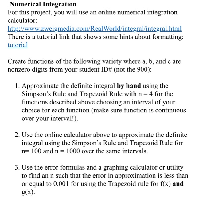 Solved Numerical Integration For this project, you will use | Chegg.com