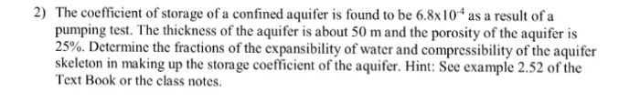 Solved The coefficient of storage of a confined aquifer is | Chegg.com