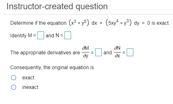 Solved Instructor-created question Determine if the equation | Chegg.com