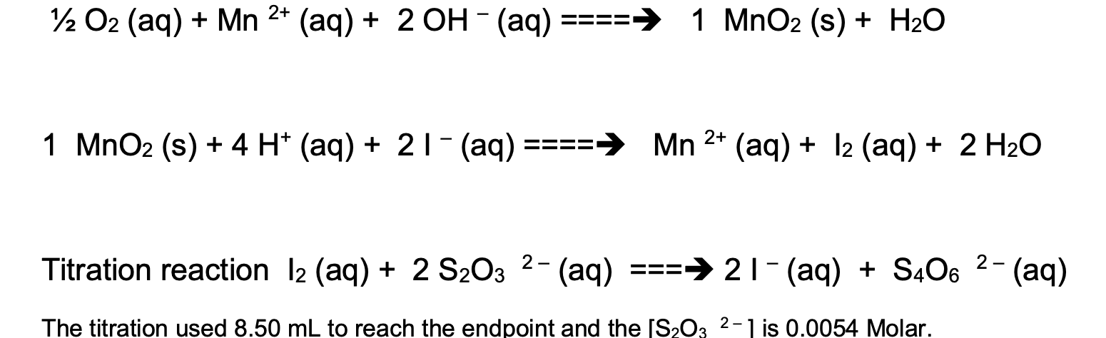 Solved Oxygen reacts with Mn 2+ to form MnO2 which then | Chegg.com
