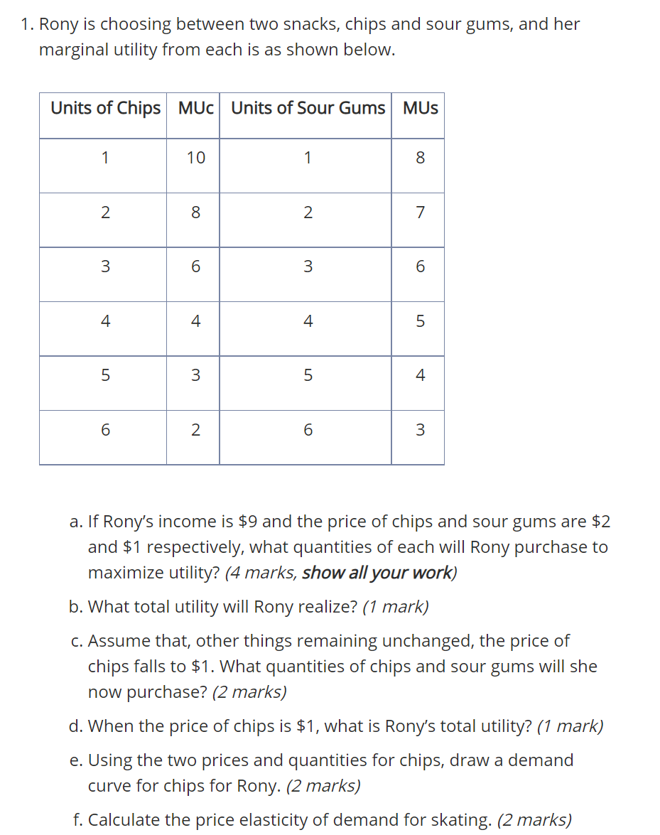 Solved 1. Rony is choosing between two snacks, chips and | Chegg.com
