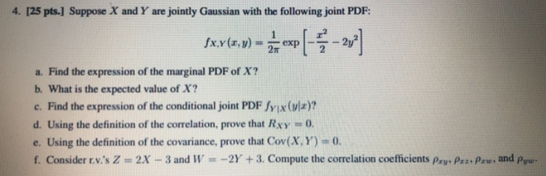 Solved 4. [25 pts.] Suppose X and Y are jointly Gaussian | Chegg.com